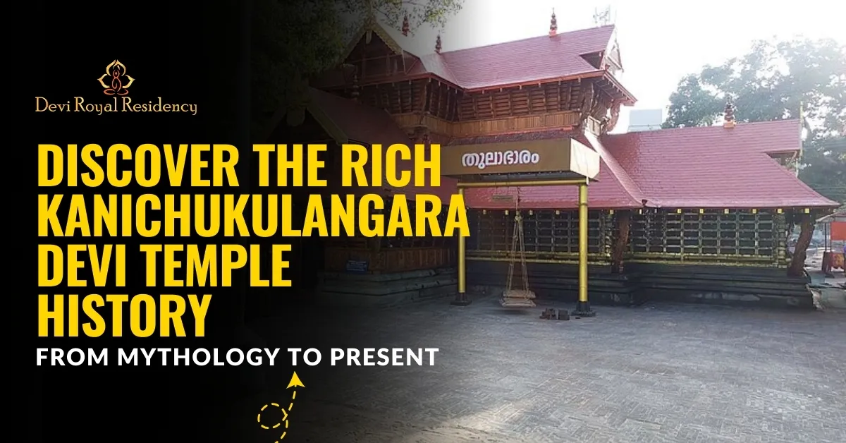 Timeless Divine Grace: The Captivating History of Kanichukulangara Devi ...